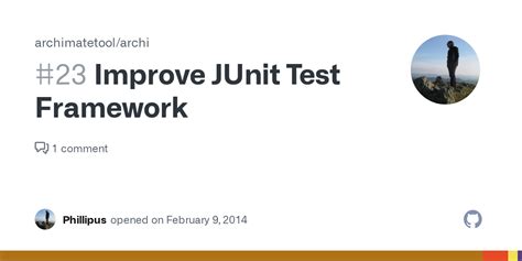 Improve JUnit Test Framework Issue 23 Archimatetool Archi GitHub
