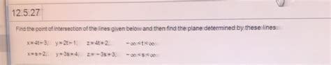 Solved Find The Point Of Intersection Of The Lines Chegg