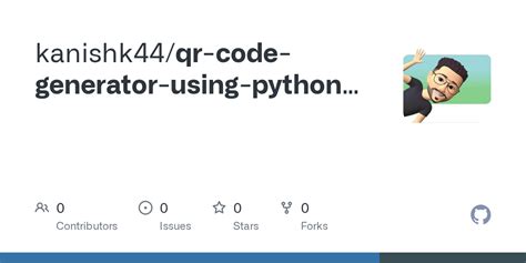 GitHub Kanishk Qr Code Generator Using Python And Docker