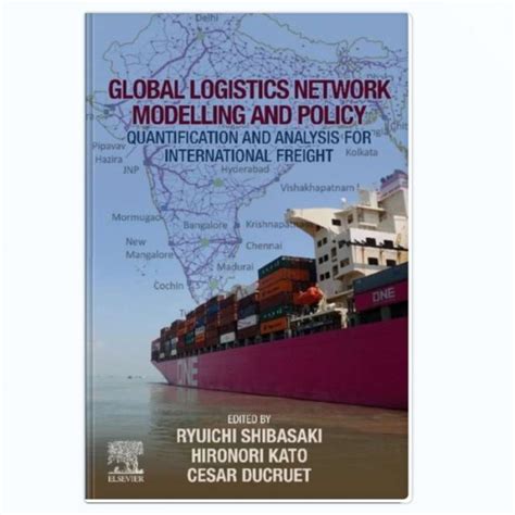 Promo Global Logistics Network Modelling And Policy Quantification And Analysis For