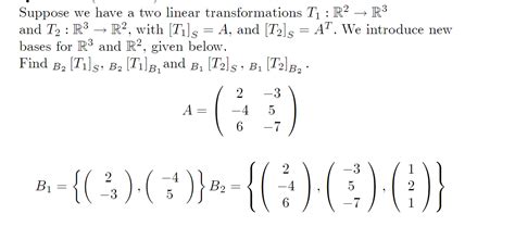 Solved Suppose We Have A Two Linear Transformations T1 R2