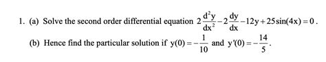 Solved 1 A Solve The Second Order Differential Equation