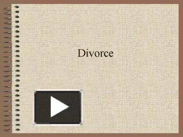 Ppt Divorce Powerpoint Presentation Free To View Id E Y Uym