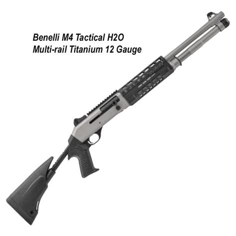 Benelli M4 Tactical Le H2o 12 Gauge Semi Automatic Shotgun Multi Rail