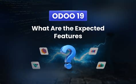 Odoo 19 What Are The Expected Features