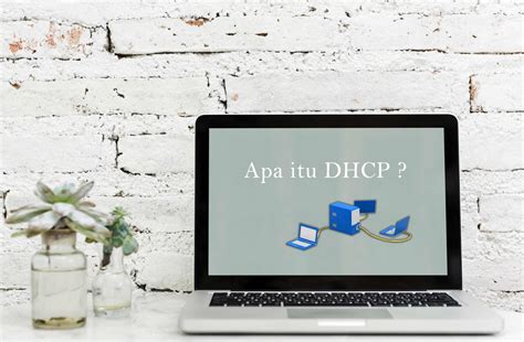 Definisi DHCP Dan Pengertian DHCP Server Lengkap Bagi Pemula