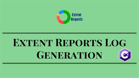 Extent Reports Log Generation Selenium Webdriver Reports In C Youtube