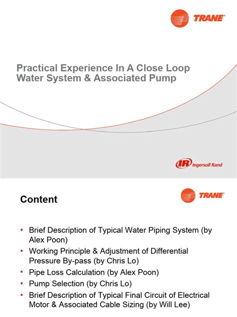 Practical Experience In A Close Loop Water System And Associated Pump