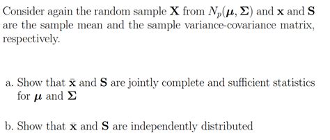Solved X N1i 1nxi And S N11 Xix Xix Consider Again Chegg Com