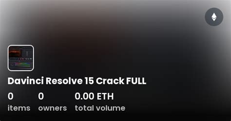 Davinci Resolve 15 Crack Full Collection Opensea