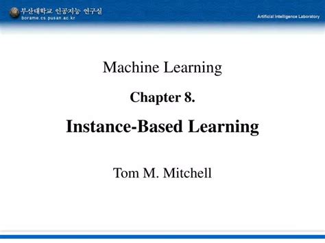 Ppt Machine Learning Chapter 8 Instance Based Learning Powerpoint