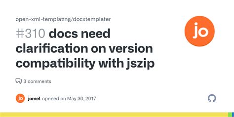 docs need clarification on version compatibility with jszip · issue 310 · open xml templating