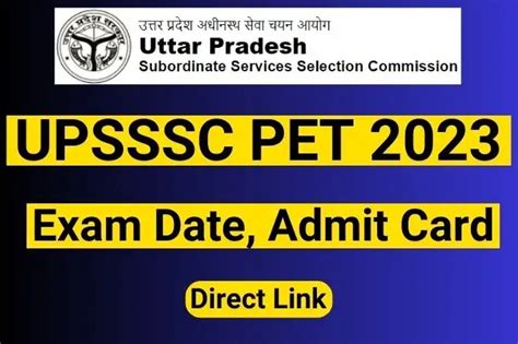 Upsssc Pet Admit Card 2023 Link Out Exam Date