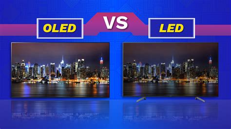 Is OLED Really Better Than Your Old LED TV Awesomeness Blog