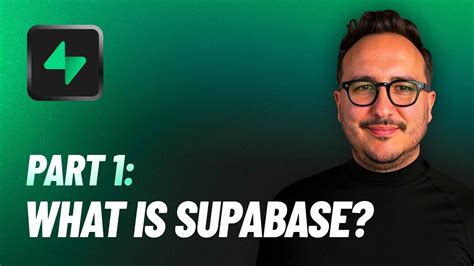 What Is Supabase — Course Part 1 2025 Youtube