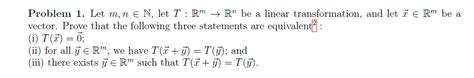 Solved Problem Let M N E N Let T RM R Be A Linear Chegg Com