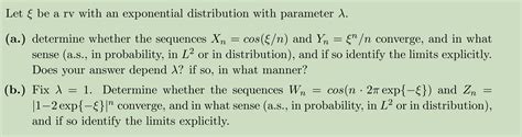 Solved Let ξ be a rv with an exponential distribution with Chegg