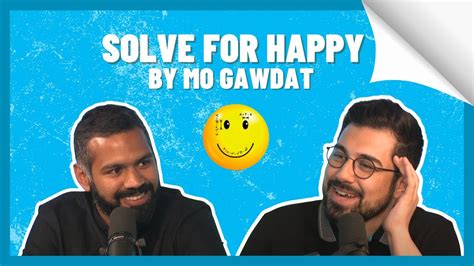 Solve For Happy By Mo Gawdat Youtube