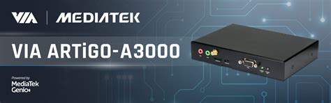 VIA ARTiGO A Edge AI System For Versatile IoT Deployments