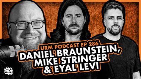 Urm Podcast Ep 286 Daniel Braunstein And Mike Stringer