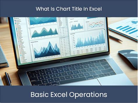 Excel Tutorial What Is Chart Title In Excel Excel