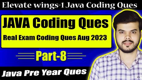 Tcs Elevate Wings1 Java Coding Question August 2023 Java Previous