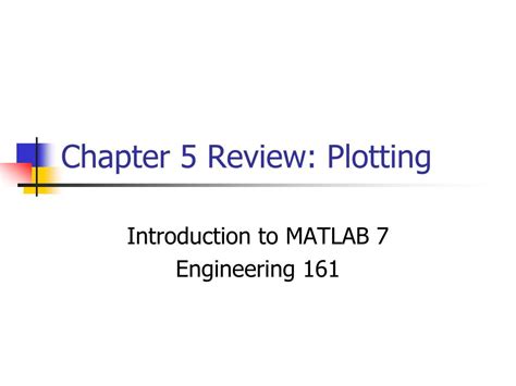 Ppt Chapter 5 Review Plotting Powerpoint Presentation Free Download