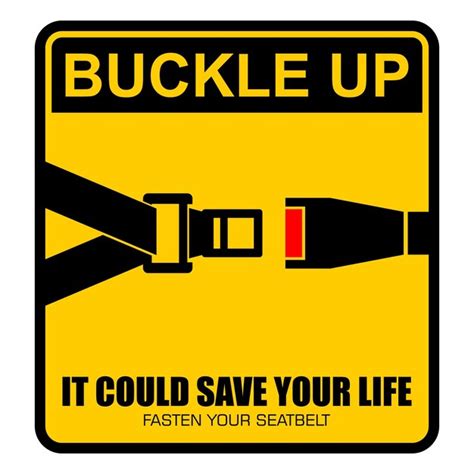 Premium Vector Buckle Up It Could Save Your Life Poster Vector