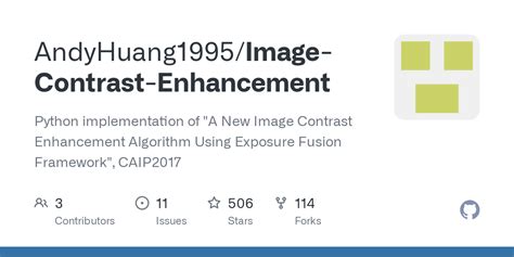 github andyhuang1995 image contrast enhancement python implementation of a new image