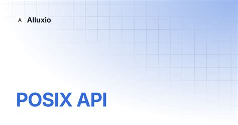 Posix Api Alluxio