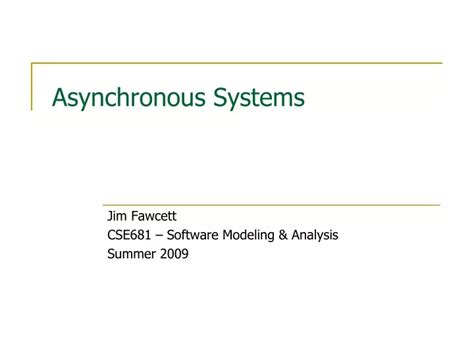 Ppt Asynchronous Systems Powerpoint Presentation Free Download Id