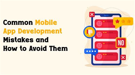 Common Mobile App Development Mistakes And How To Avoid Them