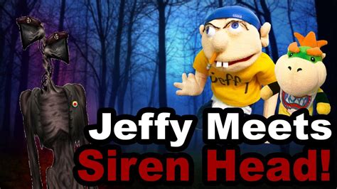 Sml Parody Jeffy Meets Siren Head Youtube