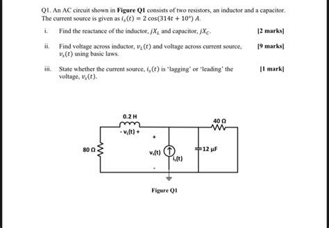 Solved Q1 An AC Circuit Shown In Figure Q1 Consists Of Two Chegg Com