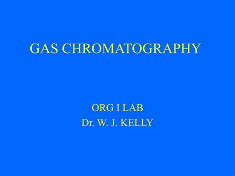 PPT GAS CHROMATOGRAPHY PowerPoint Presentation Free Download ID 2999907