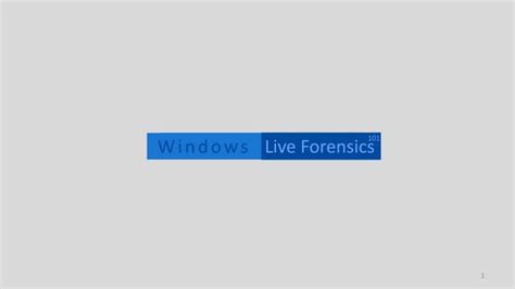 Windows Live Forensics 101 Pptx
