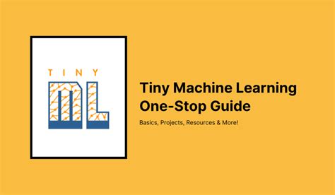 everything about tinyml basics courses projects and more latest