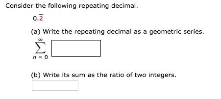 Solved Consider The Following Repeating Decimal A Chegg
