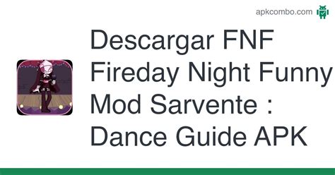 Fnf Fireday Night Funny Mod Sarvente Apk Dance Guide Descargar