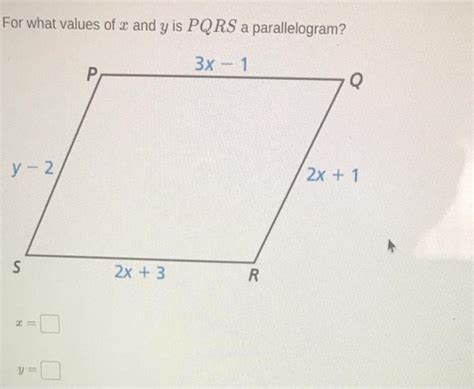 solved for what values of x and y is pqrs a parallelogram
