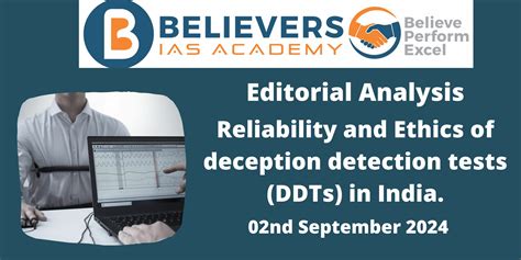 Reliability And Ethics Of Deception Detection Tests Ddts In India Believers Ias Academy