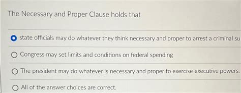 Solved The Necessary And Proper Clause Holds Thatstate