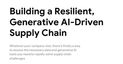 Building A Resilient Generative Ai Driven Supply Chain Technology