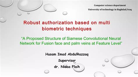 Proposed Structure Of Siamese Cnn For Fusion Face And Palm Veins At Feature Level Ppt