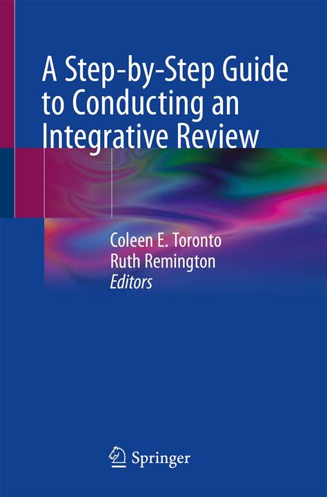 A Step By Step Guide To Conducting An Integrative Review By Coleen E