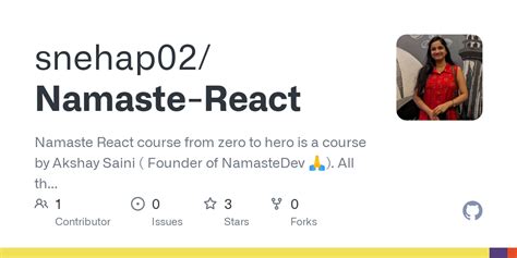 Github Snehap02 Namaste React Namaste React Course From Zero To Hero