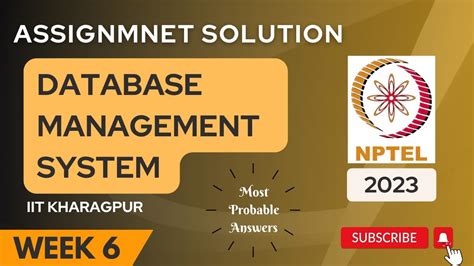Database Management System Week 6 Assignment 6 Solution Nptel