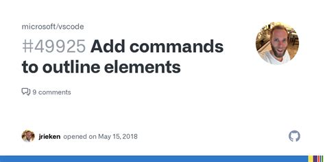 Add Commands To Outline Elements · Issue 49925 · Microsoftvscode · Github