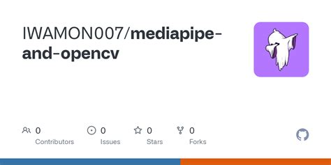 Github Iwamon007mediapipe And Opencv