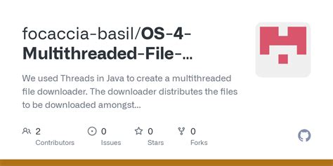 Github Focaccia Basilos 4 Multithreaded File Downloader We Used